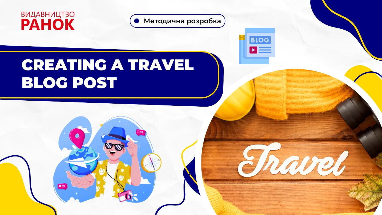 Creating a Travel Blog Post